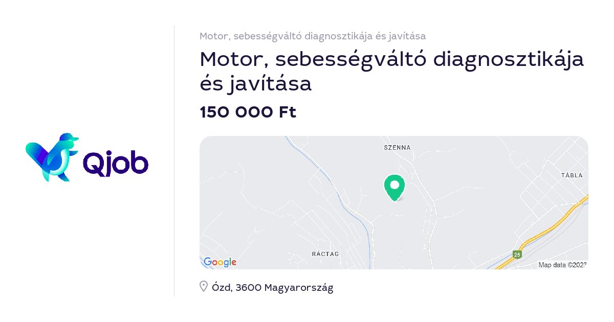Motor, sebességváltó diagnosztikája és javítása – Megbízási díj: 150 ...